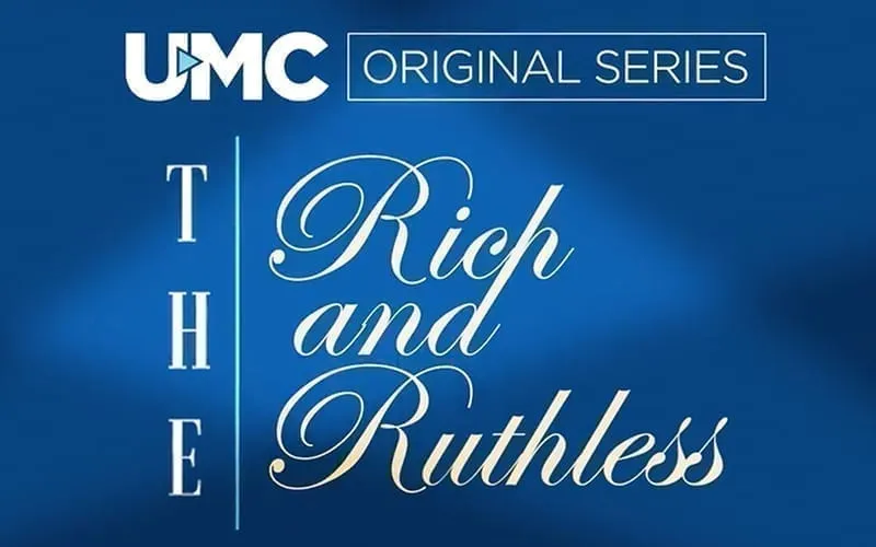 'The Rich and the Ruthless' Gets Fourth Season Greenlight, Launching in ...