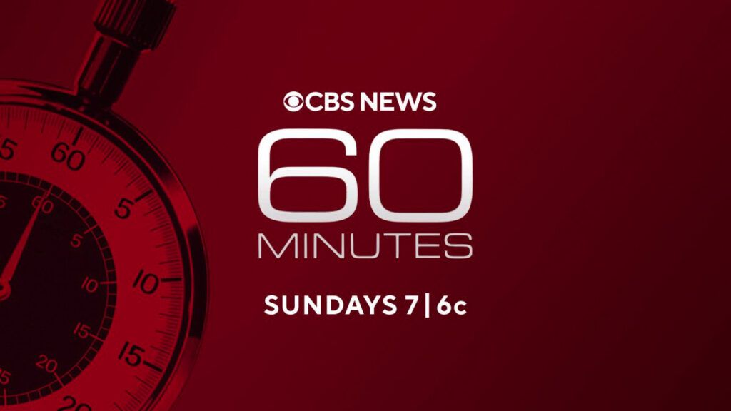 ARTICLE: CBS News Flagship ’60 Minutes’ Closes 2024-2025 Season As Most ...